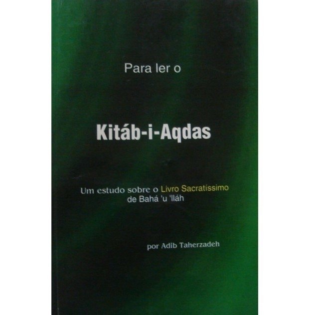 Para ler o Kitáb-i-Aqdas
