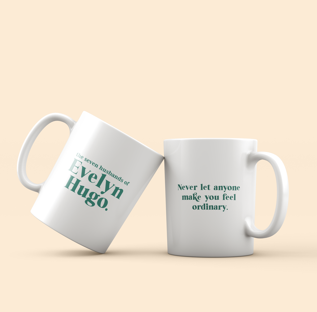 Caneca Evelyn Hugo Never let Anyone Make you Feel Ordinary Caneca Evelyn Hugo Never let Anyone Make you Feel Ordinary
