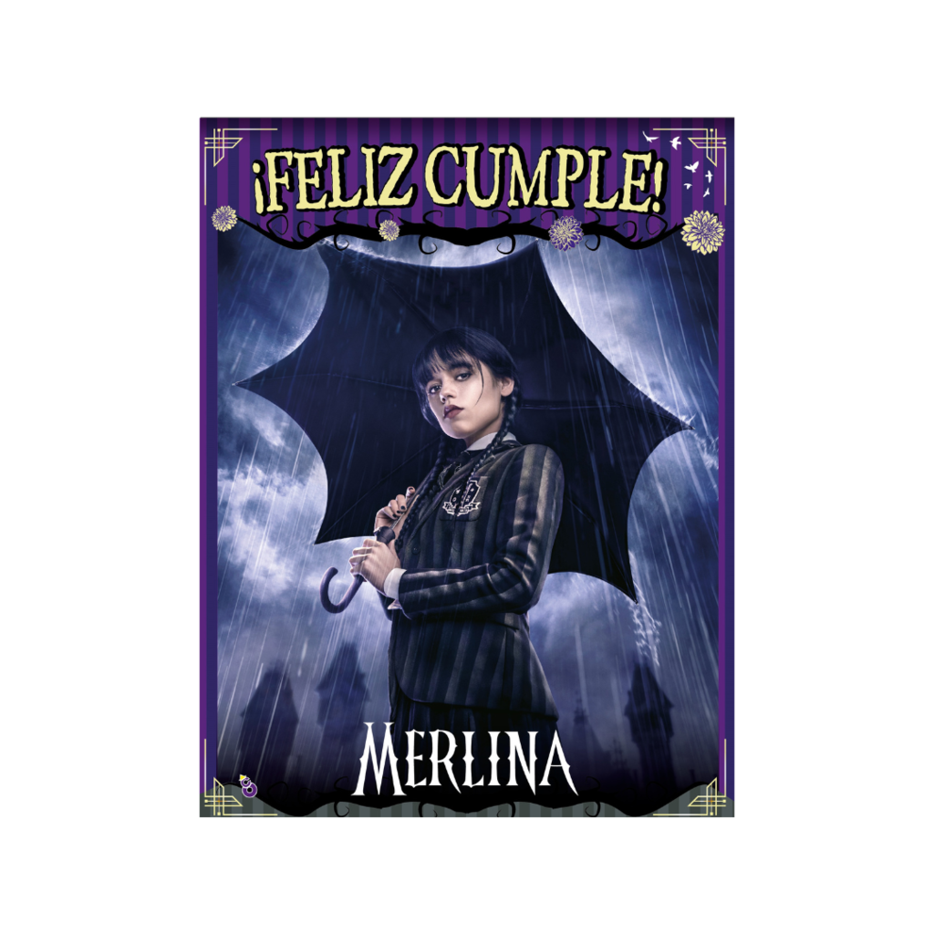 Afiche Feliz cumple Merlina Addams - Juanalalo Cotillon