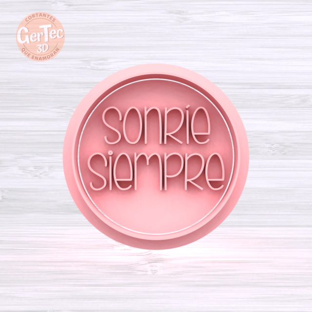"SONRIE SIEMPRE" STAMP (Cortante Opcional) - GERTEC3D