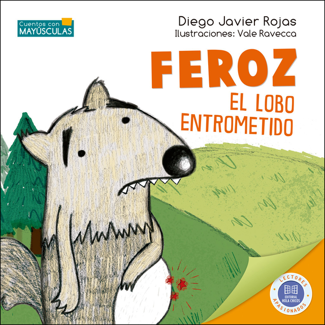 Feroz, el lobo entrometido - Comprar en holachicos