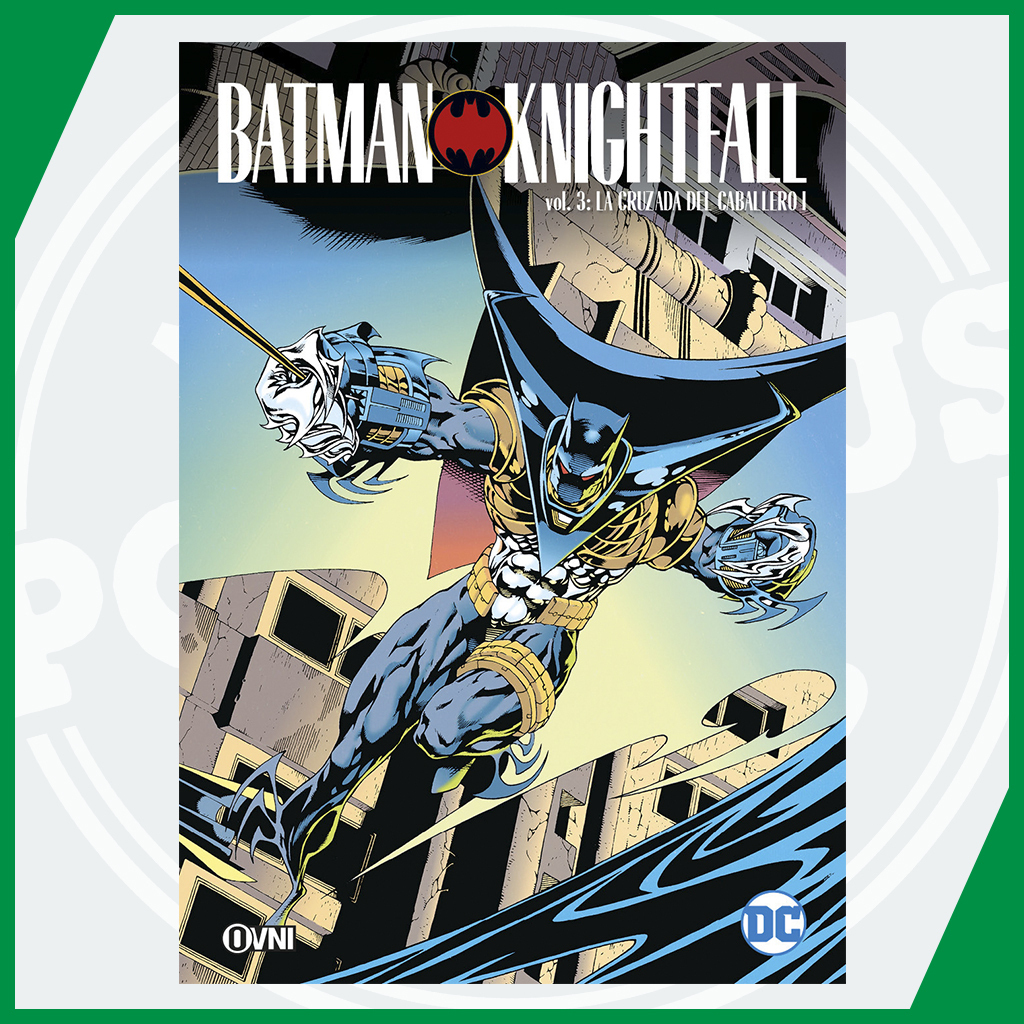 BATMAN KNIGHTFALL Vol.3: La Caída del Caballero