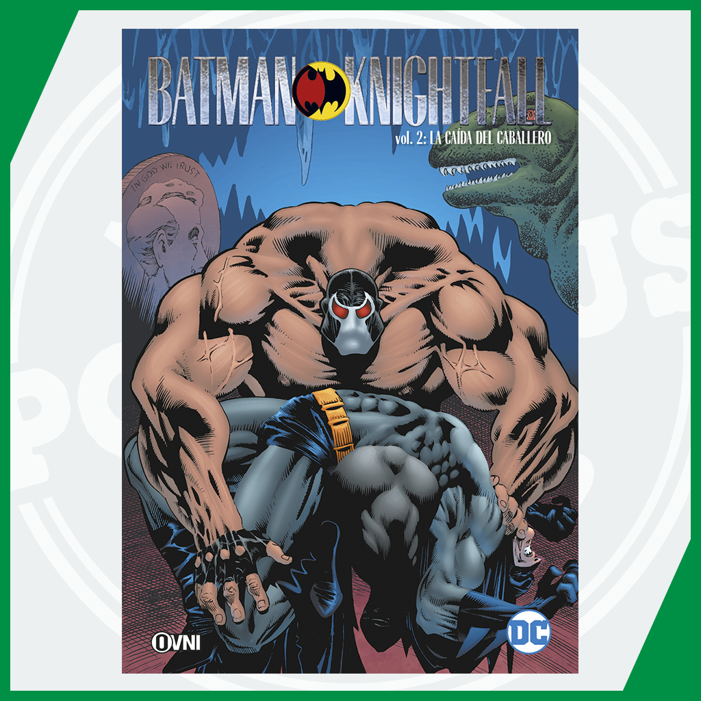 BATMAN KNIGHTFALL Vol.2: La Caída del Caballero