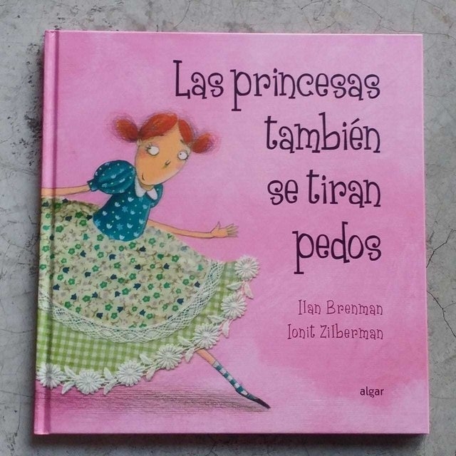 Las princesas tambien se tiran pedos Autor: Ilan Brenman Dibujante ...