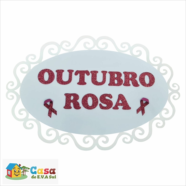 Faixa Outubro Rosa - Comprar em Casa do E.V.A