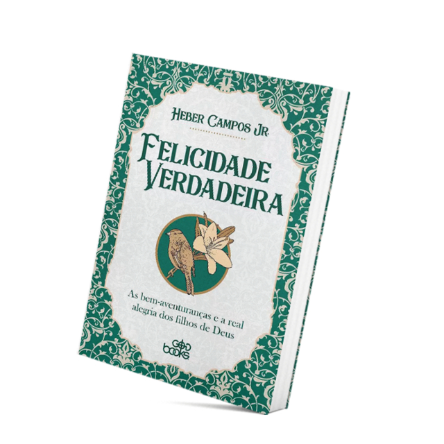 Felicidade Verdadeira - Heber Campos Jr. Felicidade Verdadeira - Heber Campos Jr.