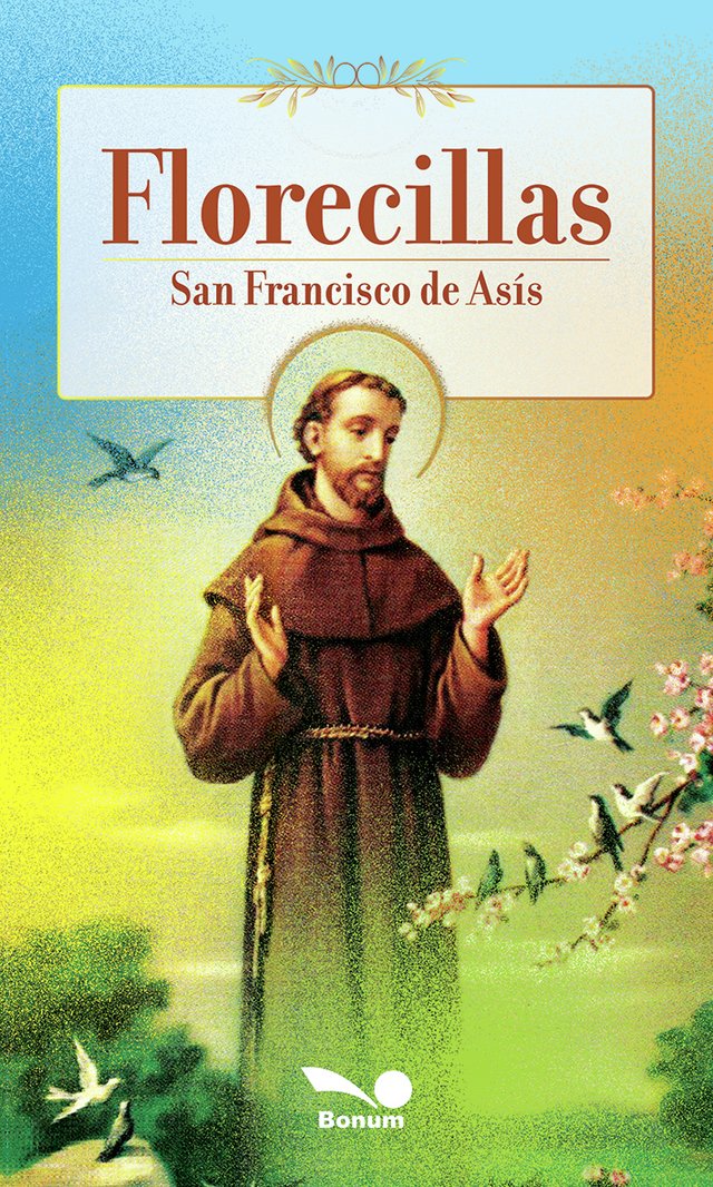 Florecillas (San Francisco de Asís) - EDITORIAL BONUM