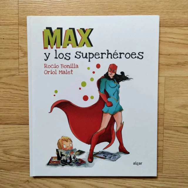 Max y los superhéroes - Comprar en Pantuflas Libros