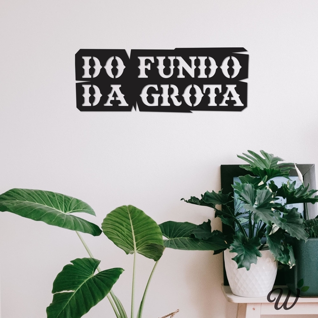 Frase de Parede 3D Do Fundo da Grota em MDF Preto