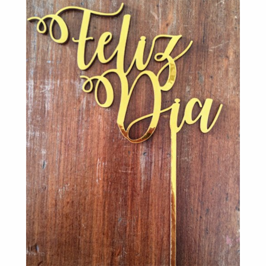 CAKE TOPPER FELIZ DIA - Comprar en GRULLA COTILLÓN