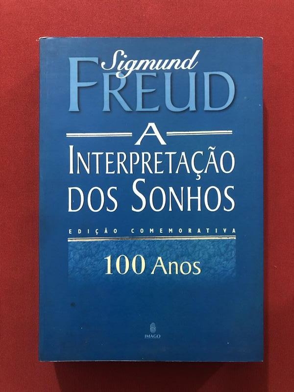 Livro - A Interpretação Dos Sonhos - Sigmund Freud - Imago