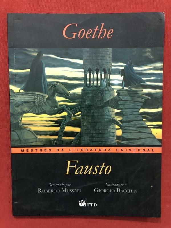 Livro - Fausto - Goethe - Roberto Mussapi - Ed. FTD