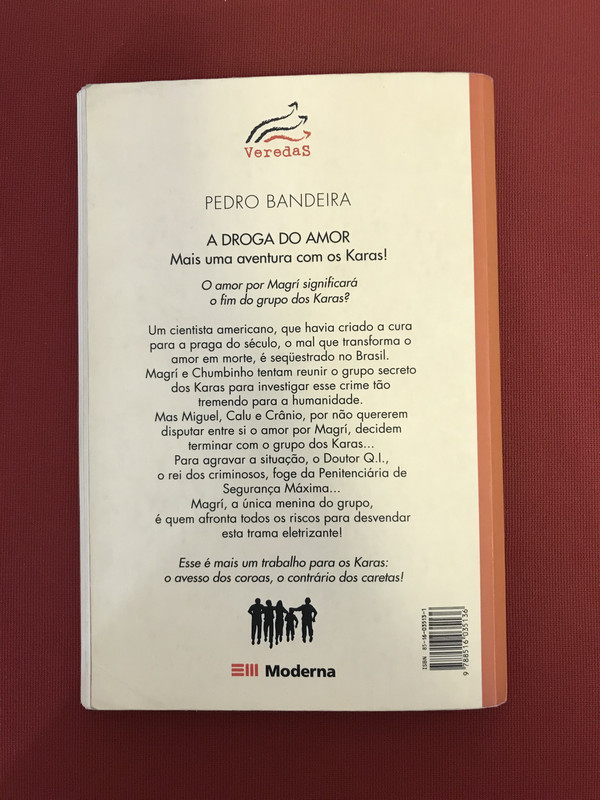 Livro - A Droga Do Amor - Pedro Bandeira - Ed. Moderna