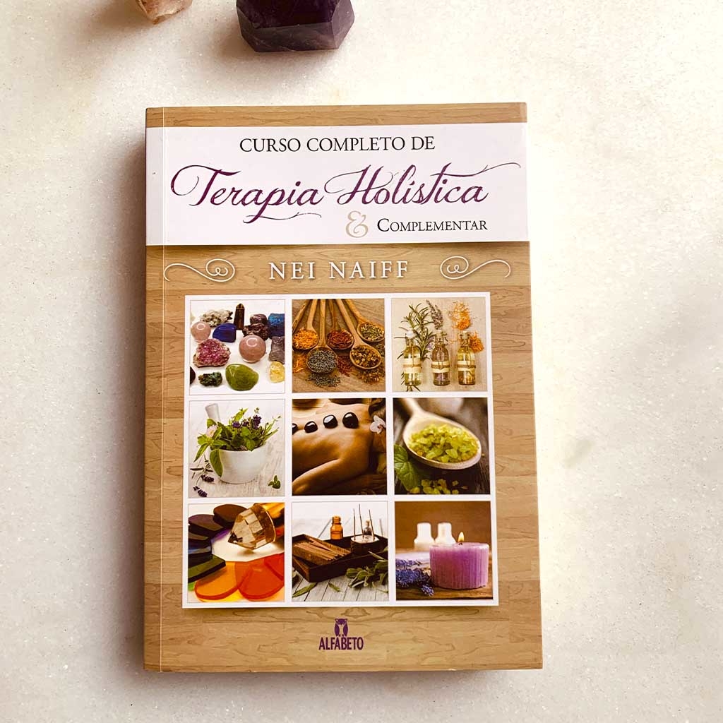 Terapia Holística - Curso completo de terapia holística & complementar