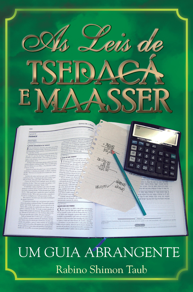AS LEIS DE TSEDACÁ E MAASSER - EDITORA MAAYANOT