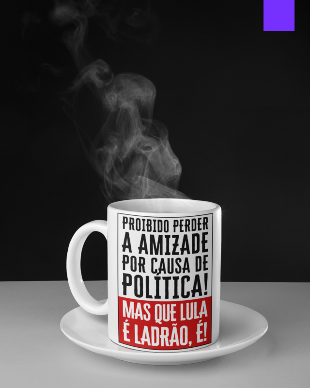 Caneca Proibido Perder a Amizade Por Causa de Política