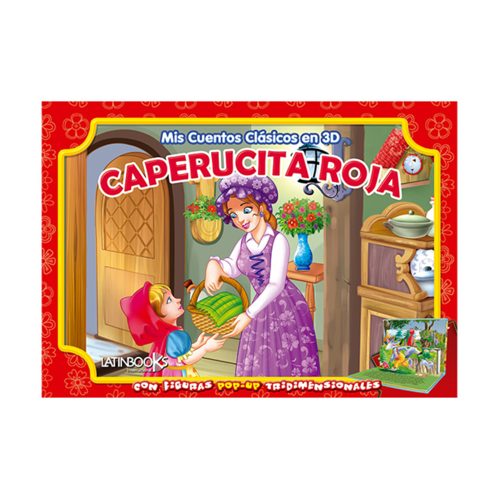 LIBRO LATINBOOKS MIS CUENTOS CLASICOS EN 3D CAPERUCITA ROJA Entrá en