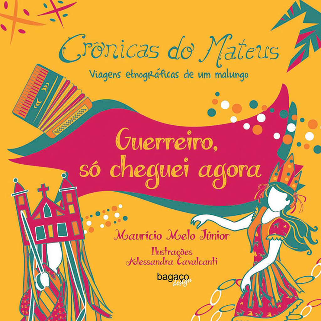 Guerreiro, Só Cheguei Agora - Maurício Melo Júnior