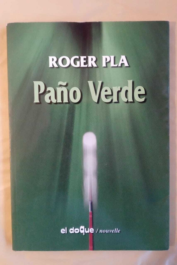 Paño verde - Roger Plá - Comprar en PispearLibros