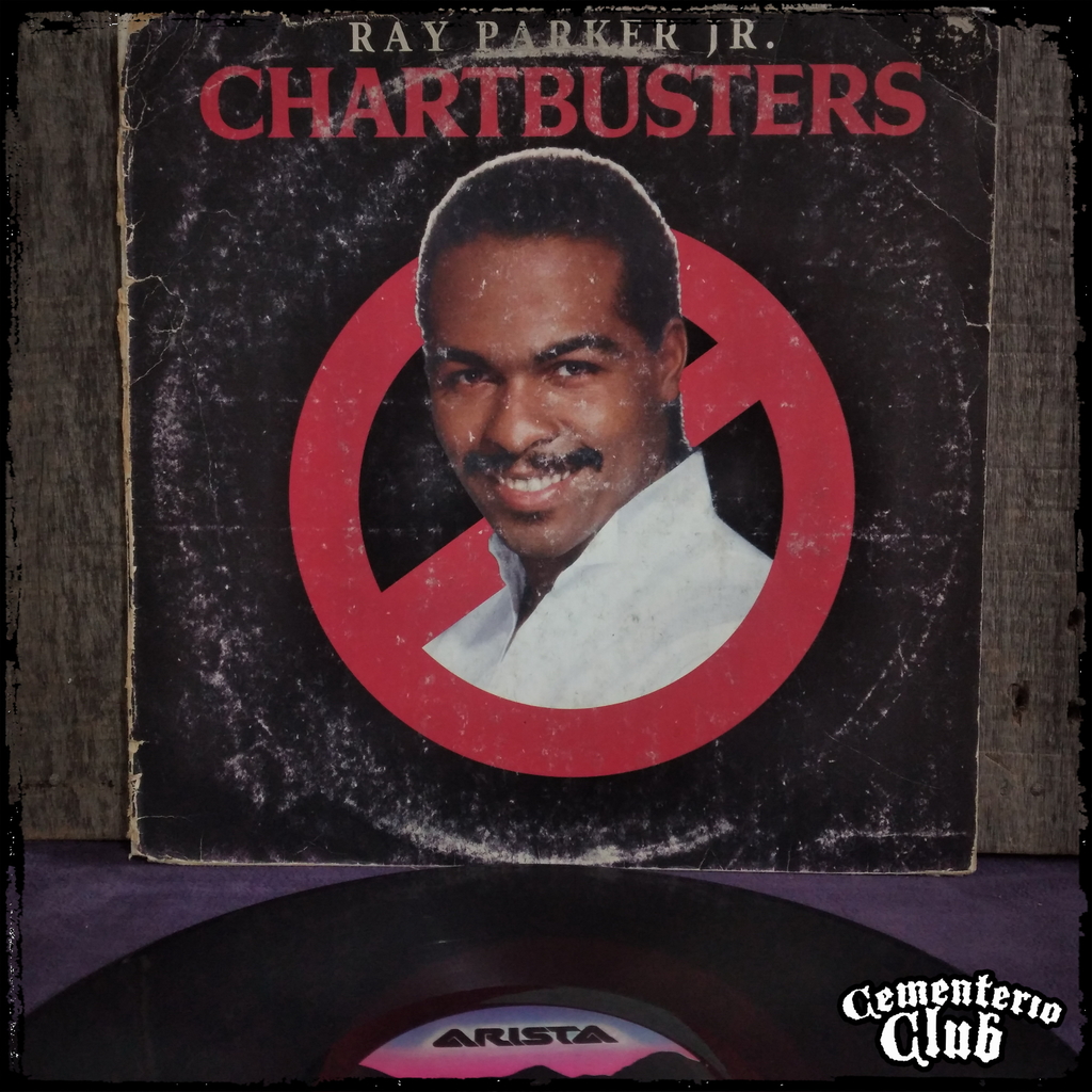 RAY PARKER JR. - Chartbusters - Ed ARG 1985 Vinilo / LP