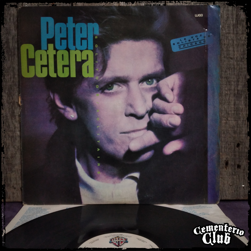 PETER CETERA - Solitude / Solitaire - Ed ARG 1986 Vinilo LP