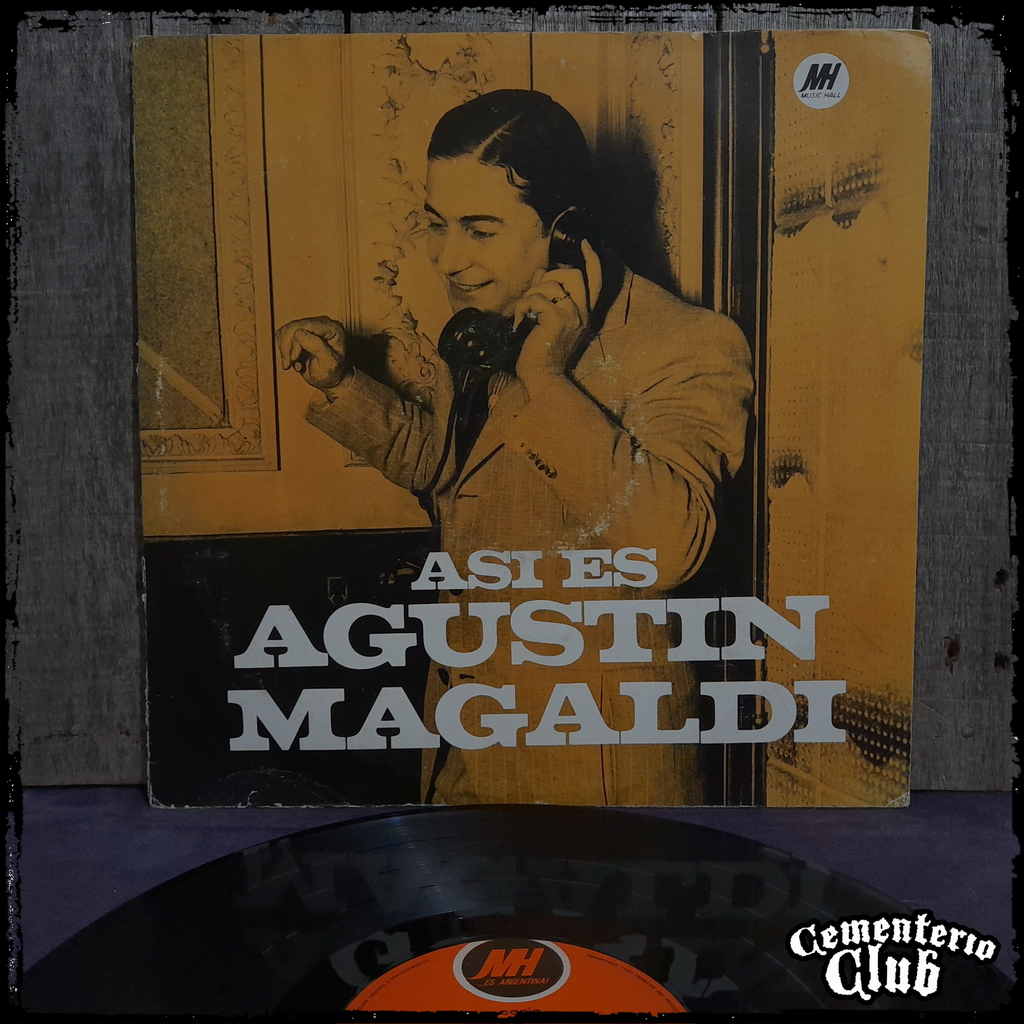 AGUSTIN MAGALDI - Asi Es Agustin Magaldi - Ed ARG Vinilo / LP