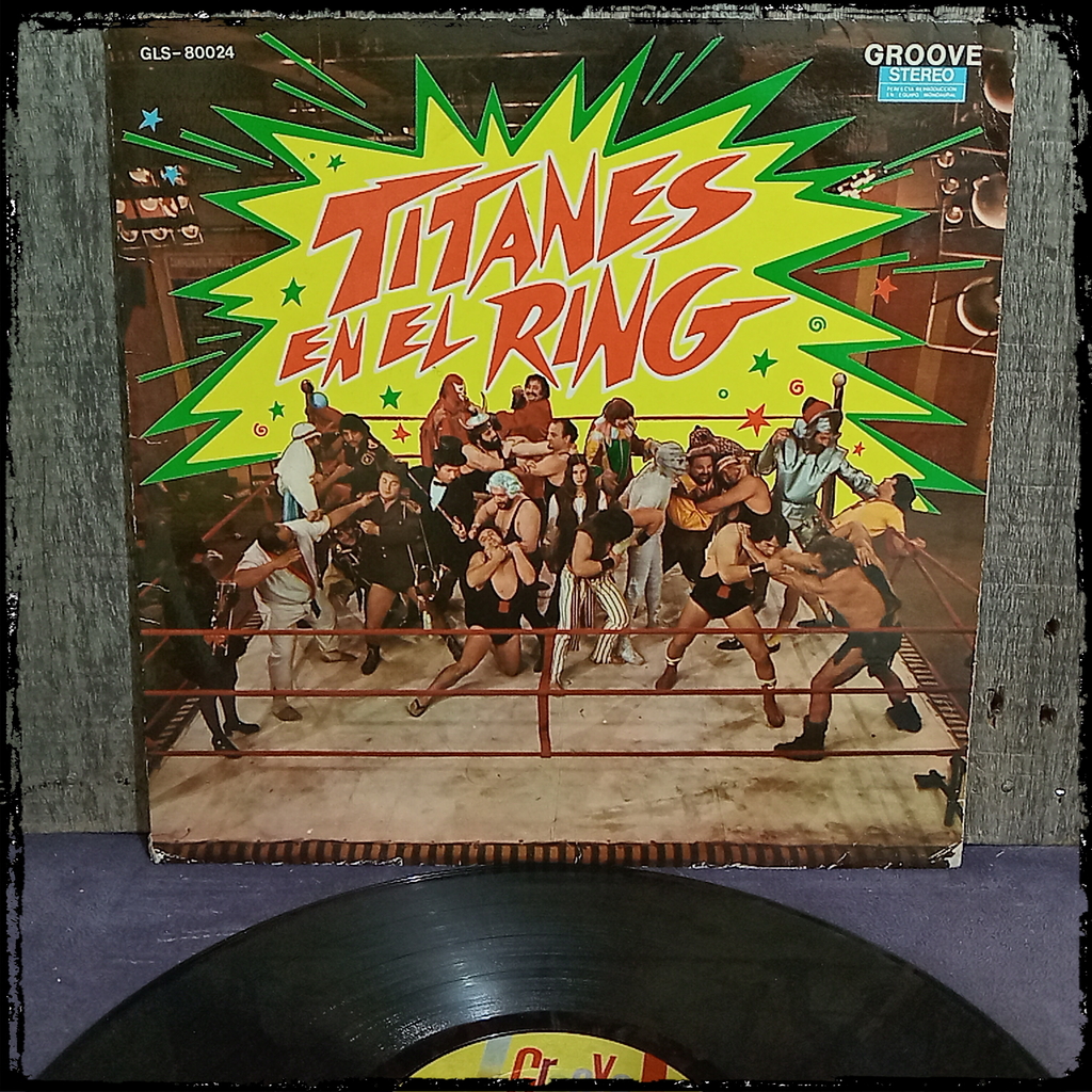 TITANES EN EL RING - Groove - ARG 1972 Vinilo / LP