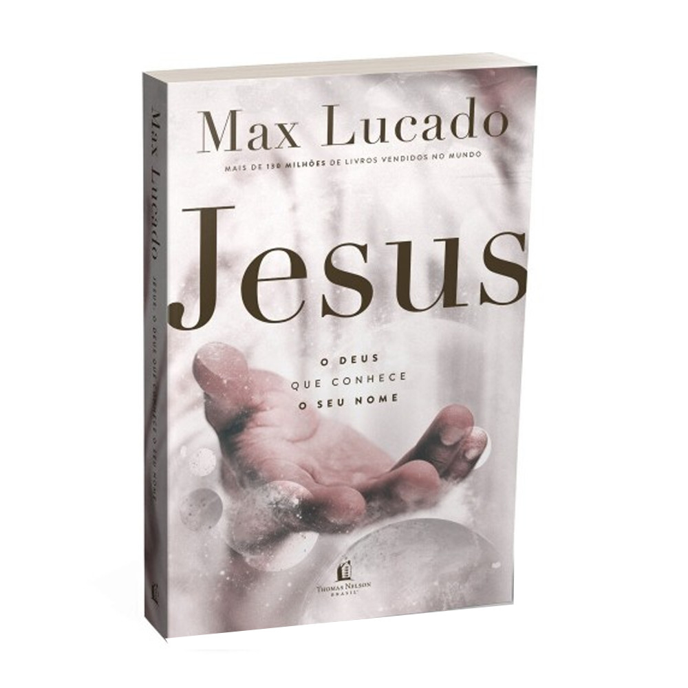 Livro Jesus - Max Lucado - Tenda Gospel Livraria Cristã