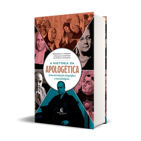 Livro A História Da Apologética - Alister E. McGrath - Tenda Gospel