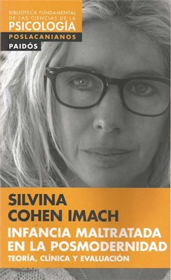 Infancia maltratada en la posmodernidad - Teoría, clinica y evaluación ...