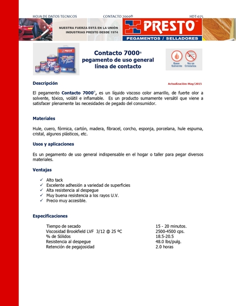 Pegamento Amarillo Presto P/Uso General Contacto 7000 - Lata 18 Lts Pegamento Amarillo Presto P/Uso General Contacto 7000 - Lata 18 Lts