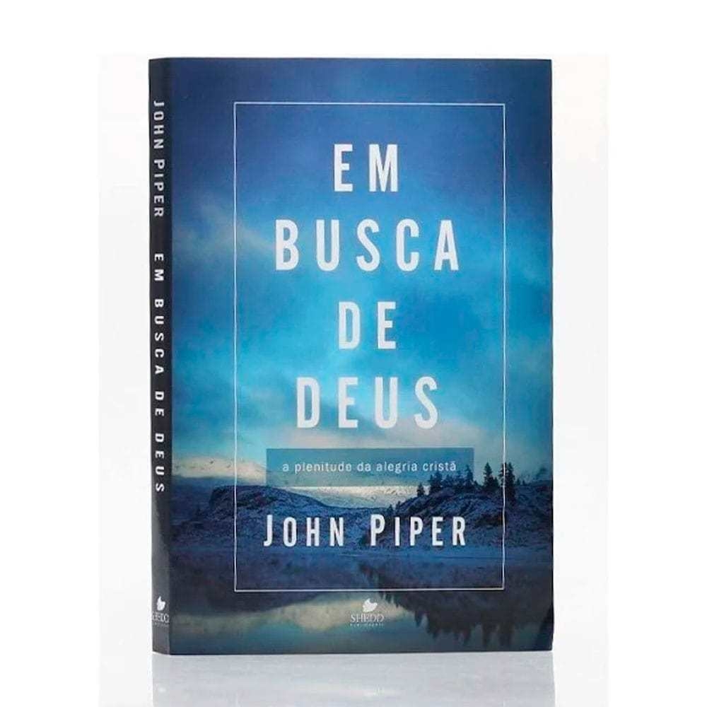 Livro Em Busca De Deus - John Piper - Livraria Com Cristo Livro Em Busca De Deus - John Piper - Livraria Com Cristo
