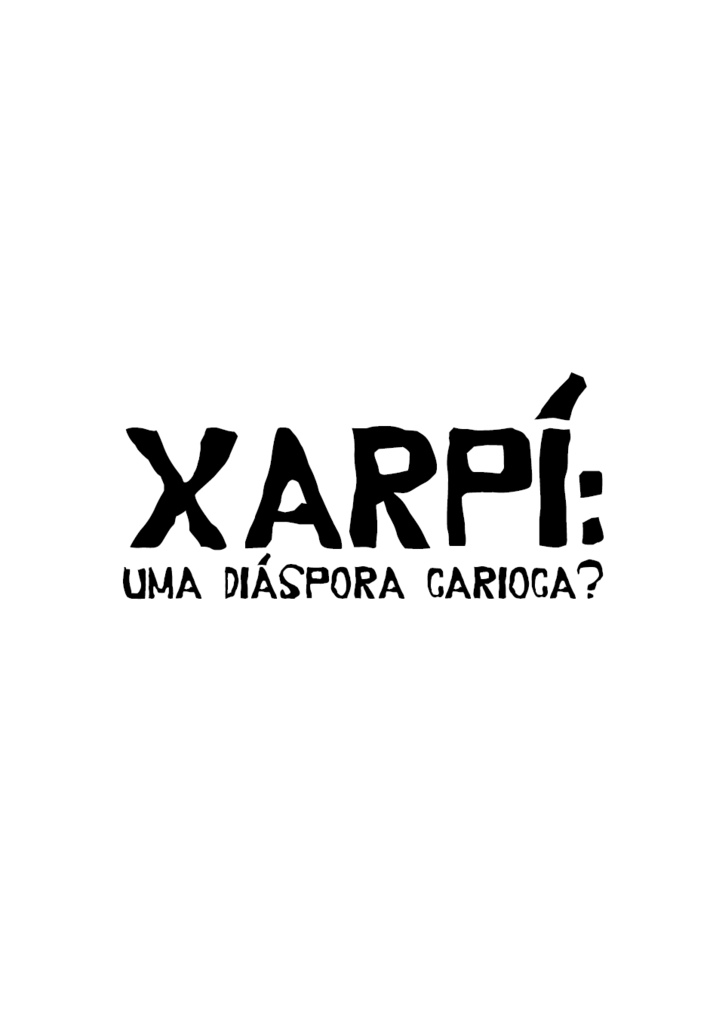Xarpí: uma diáspora carioca? (Samuel da Silva Lima)