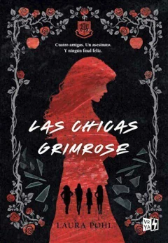 Las Chicas Grimrose - Pohl Laura - COLABO Libros