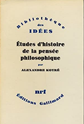 Etudes d'histoire de la pensée philosophique - Collection "Bibliothèque ...