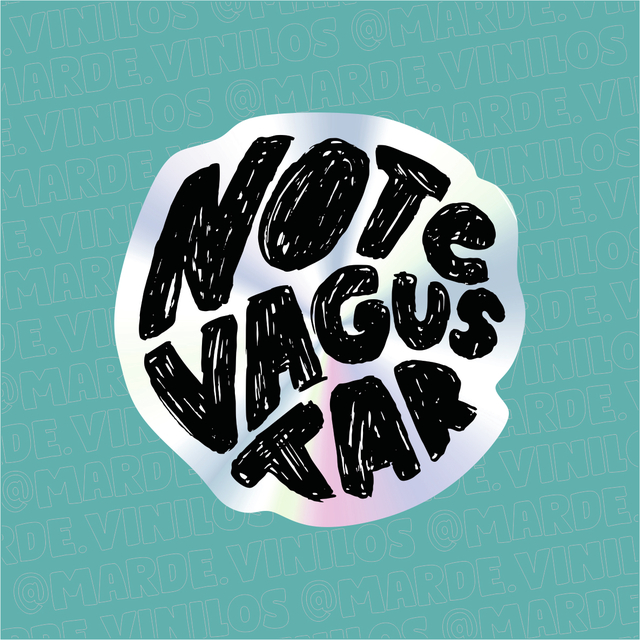 Sticker Tornasolado NO TE VA GUSTAR - Mar de Vinilos