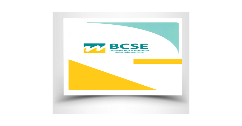 Bcse Test Breve Para La Evaluación Del Estado Cognitivo