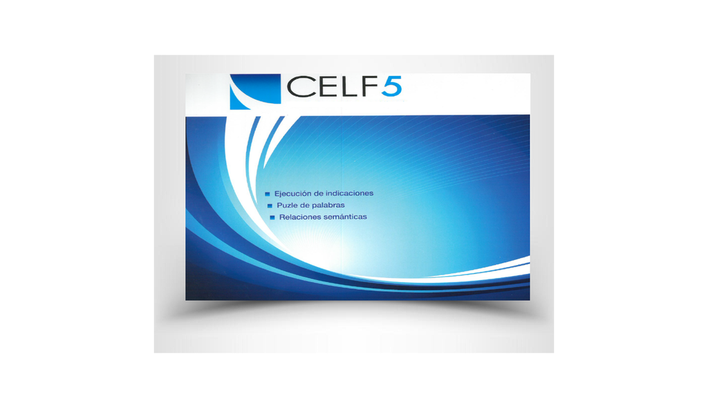 Celf 5 Evaluación Clínica De Los Fundamentos Del Lenguaje