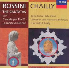 Rossini, Cantatas, M.Devia-Scala Phil.Choir & O/Chailly, CD, DECCA