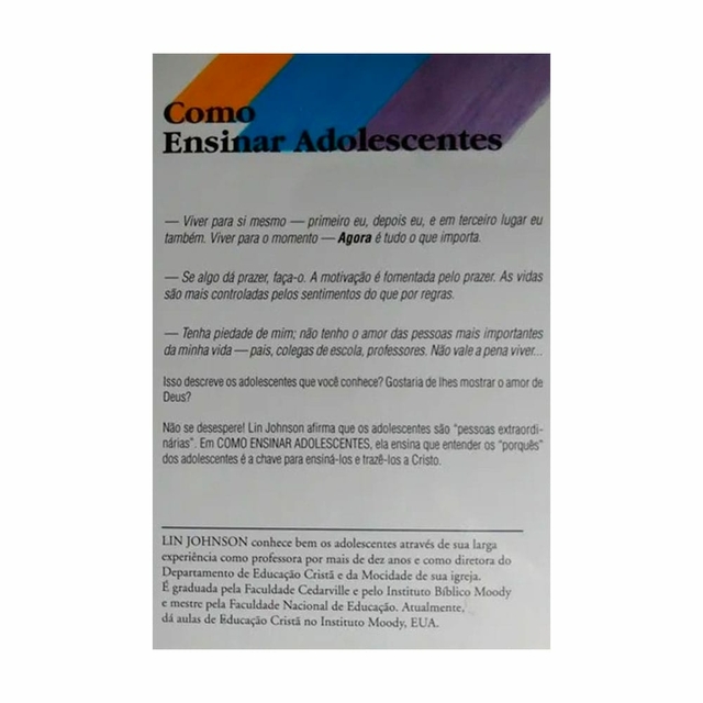Livro Como Ensinar Adolescentes - Lin Johnson
