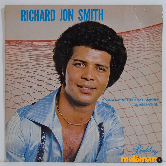 Vinil Richard Jon Smith - Michael Row The Boat Ashore / Conversation