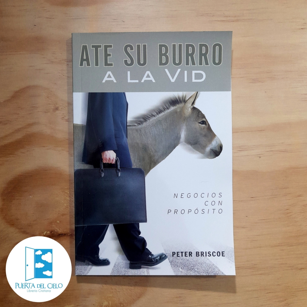 ATE SU BURRO A LA VID - Peter Briscoe