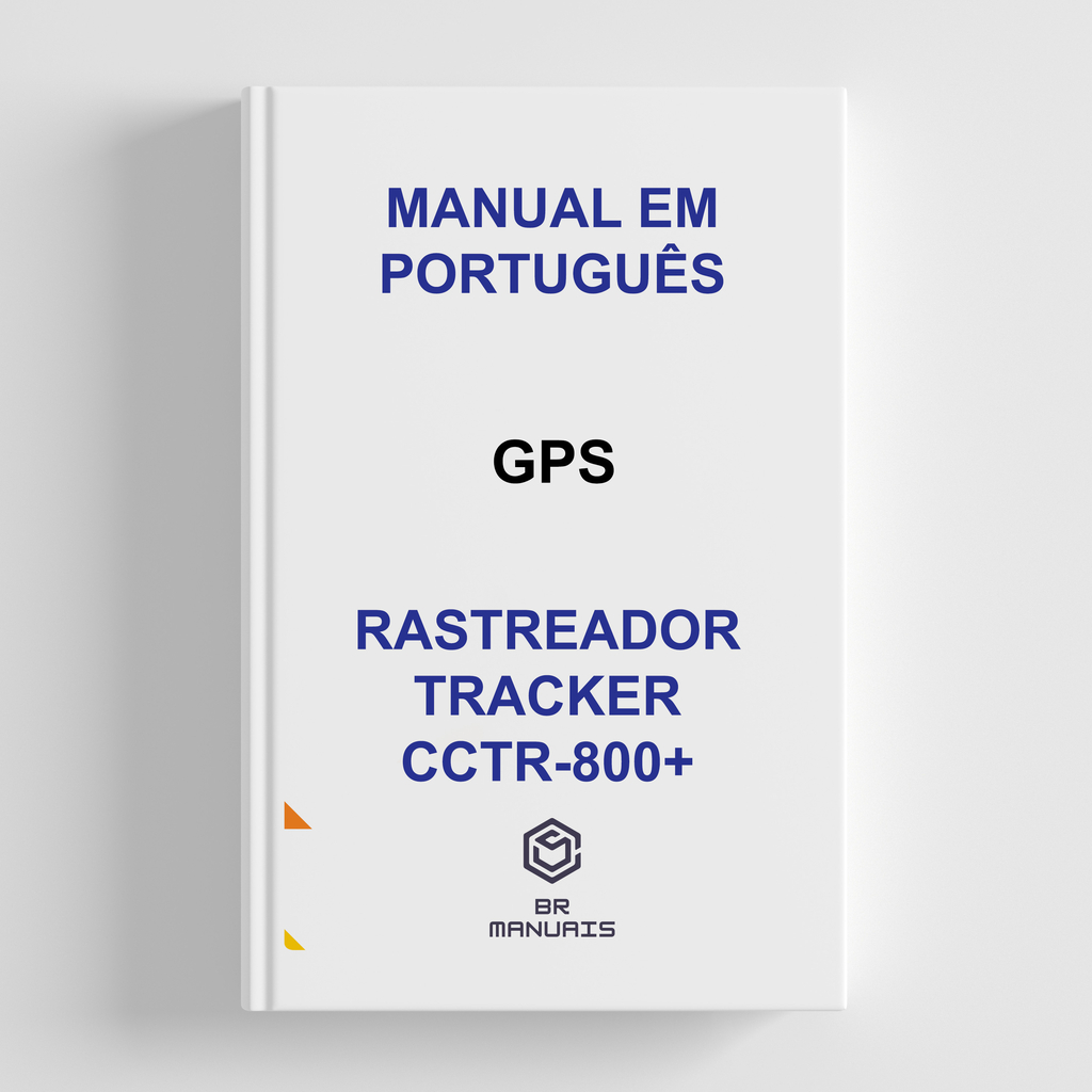 Manual de Instruções GPS - RASTREADOR TRACKER CCTR-800 + em Português