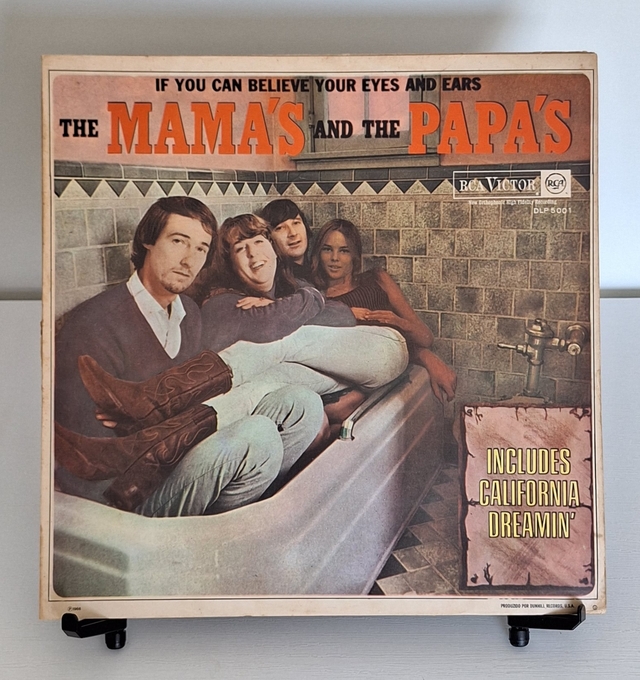 The Mama's and the Papa's - If You Can Believe Your Eyes and Ears