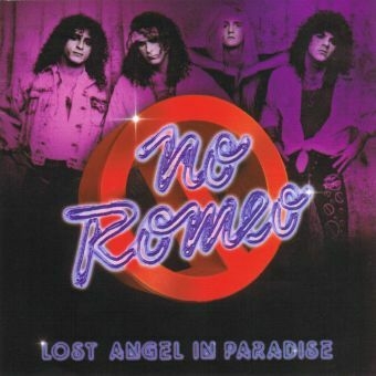 NO ROMEO - LOST ANGEL IN PARADISE - Animal Records