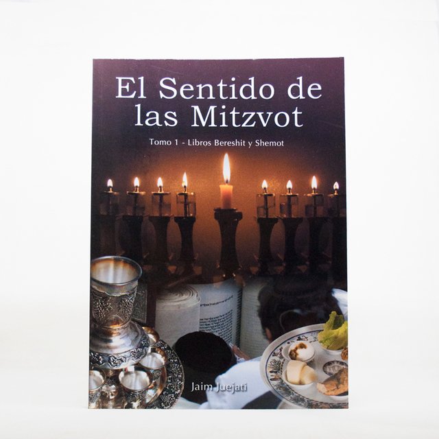 El Sentido de las Mitzvot, Tomo 1 - Comprar en hasofrim