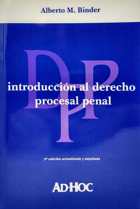 Introducción Al Derecho Procesal Penal. Binder