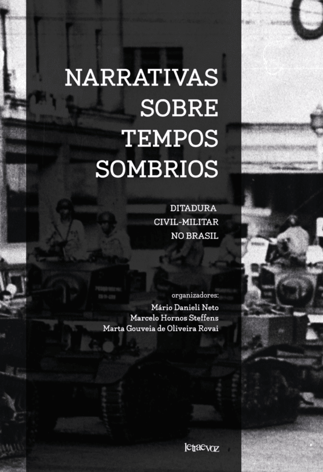 Narrativas sobre tempos sombrios - Mário Danieli Neto, Marcelo Hornos ...