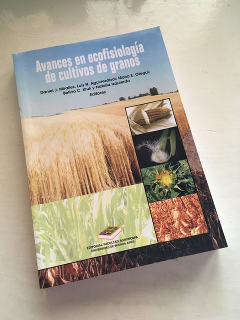 PRODUCCIÓN DE GRANOS. Bases funcionales para su manejo. E.H. SATORRE et ...