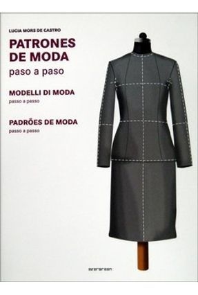 PATRONES DE MODA PASO A PASO - Comprar em Scriptum